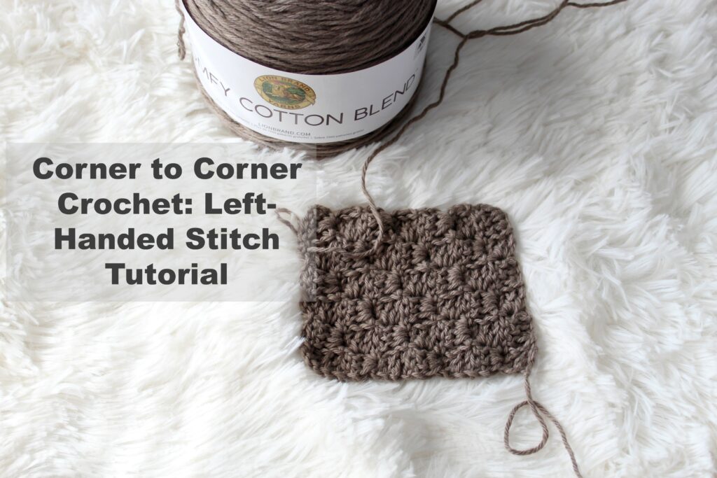 How to Crochet Left Handed - Two Brothers Blankets