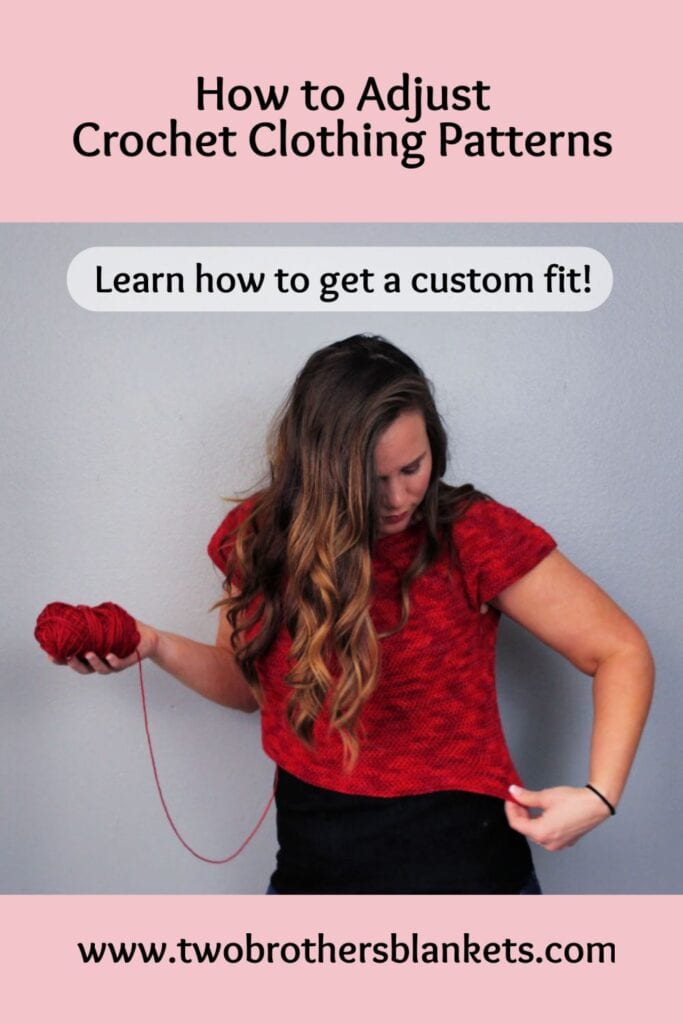 How to Adjust Crochet Garment Pattern Size for a Custom Fit - Two ...