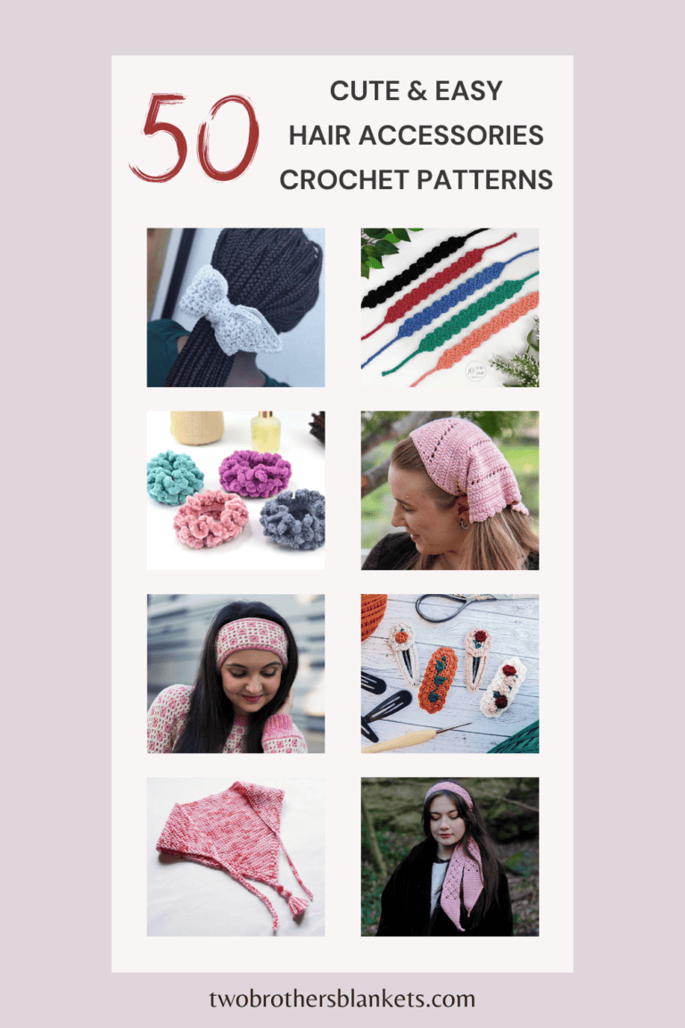 50 Crochet Hair Accessories Patterns - Two Brothers Blankets